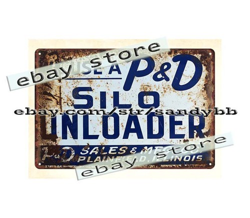 P & D Silo Unloader farm equipment griculture metal tin sign classic ...