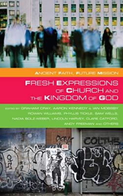 Fresh Expressions of Church and ... by Graham Cray, Ian Mob Paperback ...