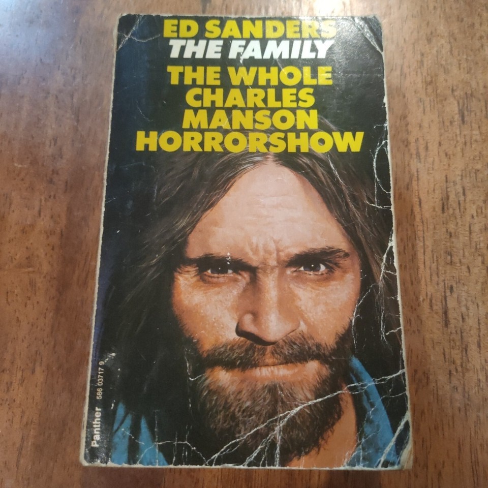 Ed Sanders: The Family Whole Charles Manson Horrorshow (Panther 1974 Paperback) | eBay