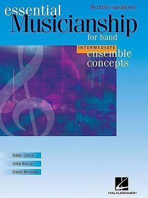 Essential Musicianship for Band: B-Flat Tenor Saxophone: Intermediate ...