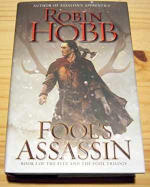 Fool's Assassin: Book One of the Fitz and - Hardcover, by Hobb Robin ...