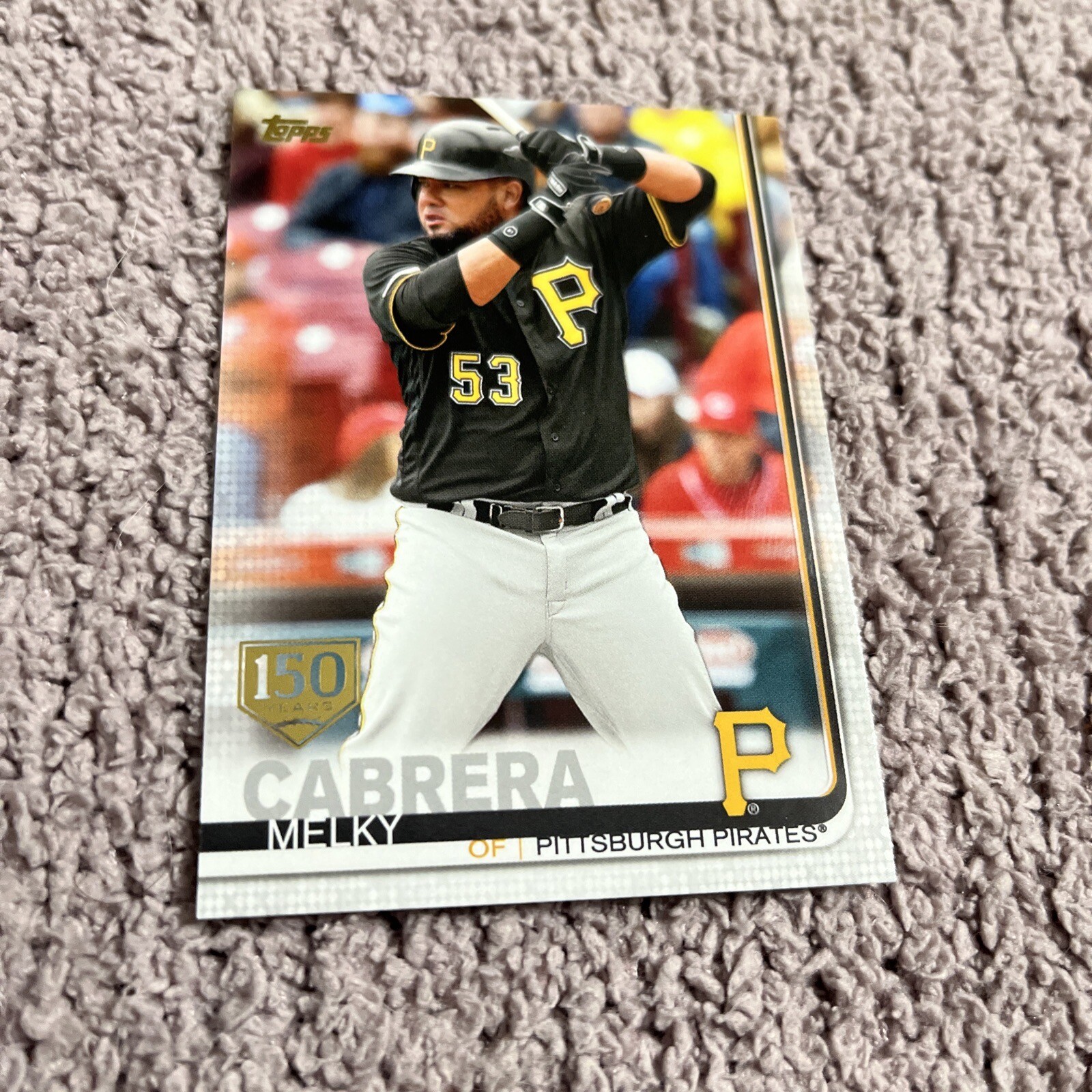 2019 Topps Update Melky Cabrera Pittsburgh Pirates #US21 150th Ann ...