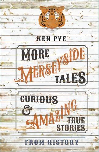More Merseyside Tales by Ken Pye 9781803997599 NEW | eBay