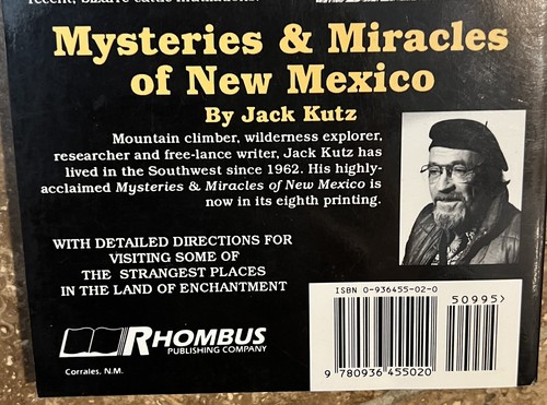 Mysteries and Miracles of New Mexico : Guide Book to the Genuinely ...