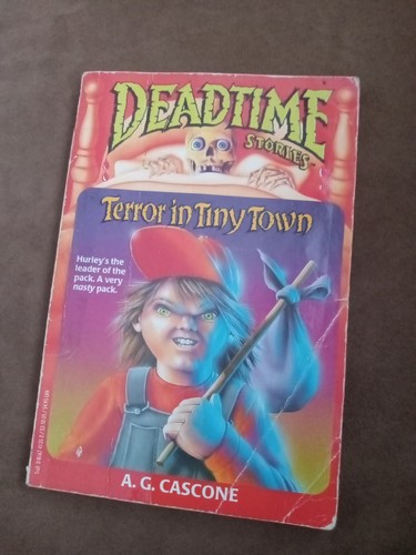 Terror in Tiny Town by A.G. Cascone (Paperback, 1996) Deadtime Stories ...