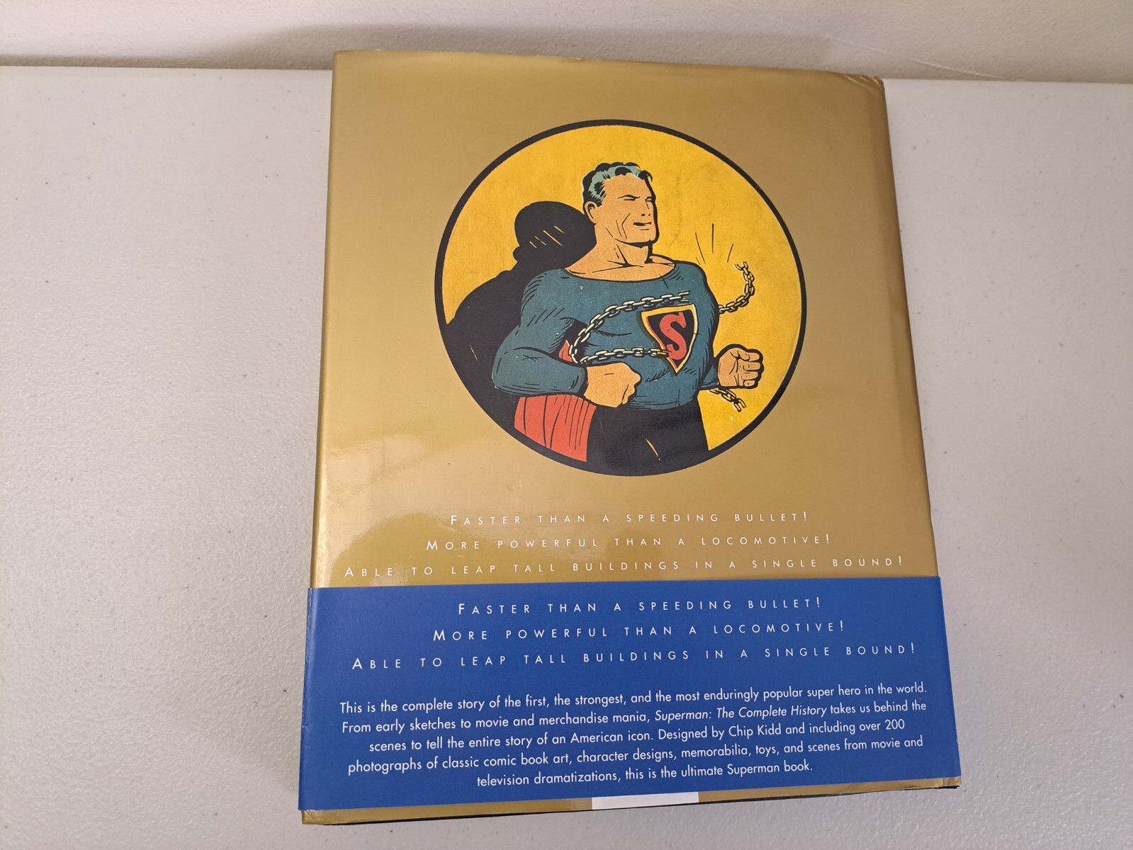 Superman: Complete History - Sixty Years of the Man of Steel by Chip ...