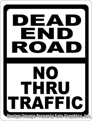 Dead End Road No Thru Traffic Sign. Size Option. Stop Vehicles from ...