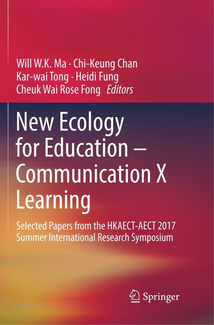 New Ecology For Education-Communication X Learning von Chi-Keung Chan ...