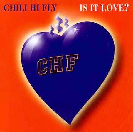 Is It Love? [Razor & Tie] [Single] by Chili Hi Fly (CD, Feb-2001, Razor ...