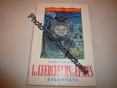 Maurice Champagne. The Seekers D'Wrecks Illustrations And Planches ...