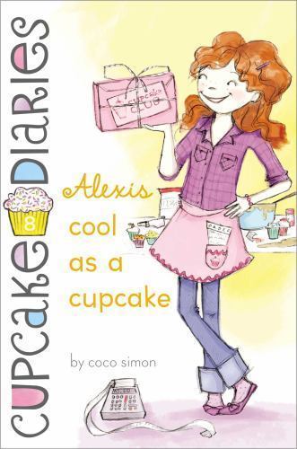 Alexis Cool as a Cupcake by Simon, Coco 9781442485693| eBay