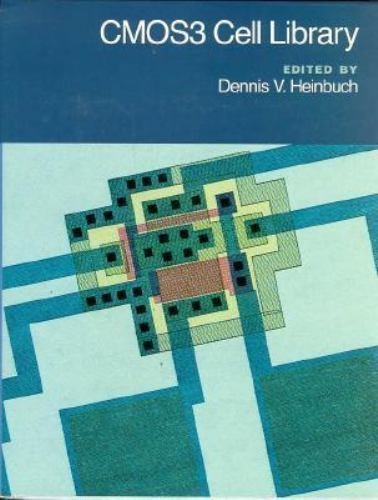 Vlsi Systems Ser.: CMOS3 Cell Library by Dennis Heinbuch (1987 ...