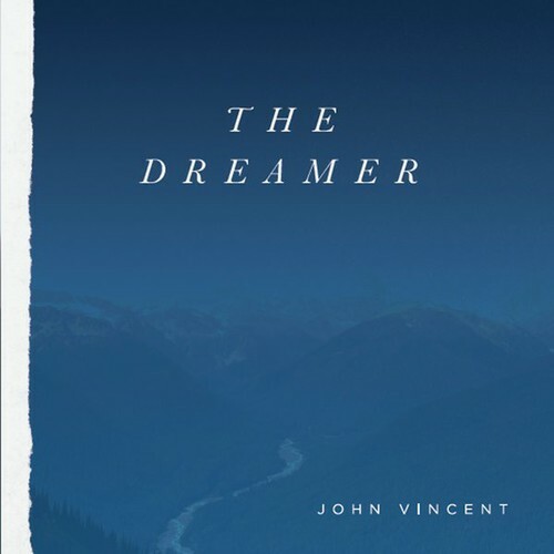 John Vincent : Dreamer CD 888295097543| eBay