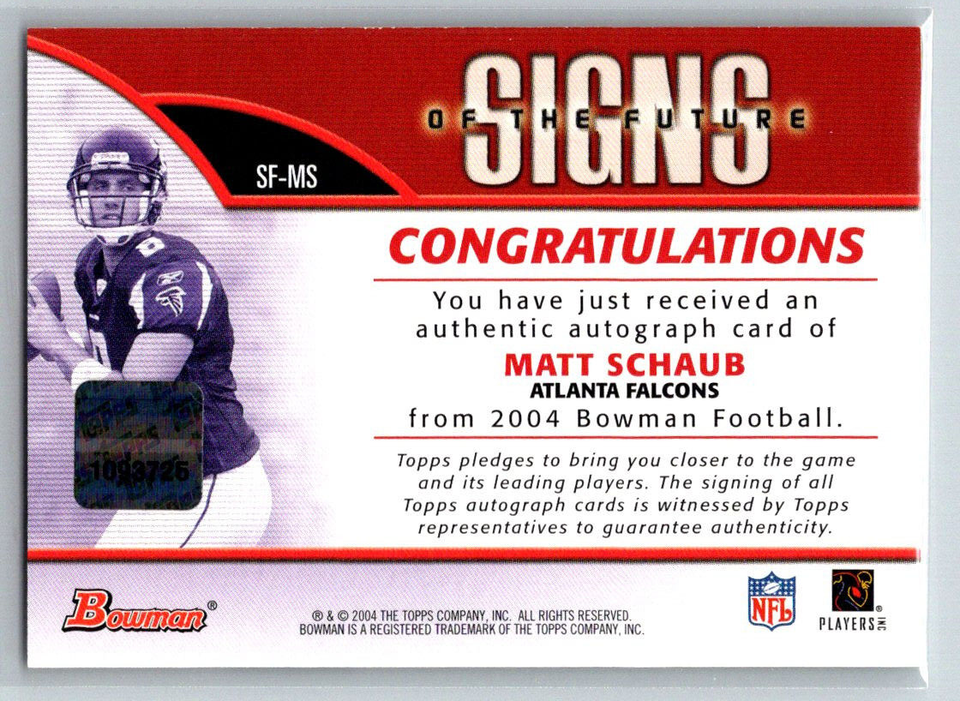 2004 Bowman #SF-MS Matt Schaub Signs of the Future Autographs Auto ...