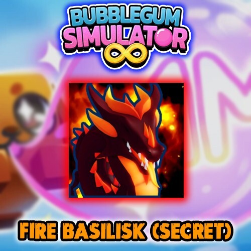 FIRE BASILISK (SECRET) | Bubble Gum Simulator Infinity - BGSI ...