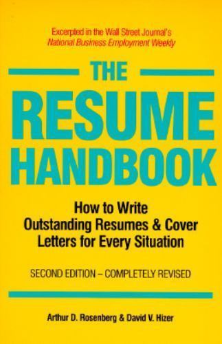 The Resume Handbook by David V. Hizer and Arthur D. Rosenberg (1990 ...