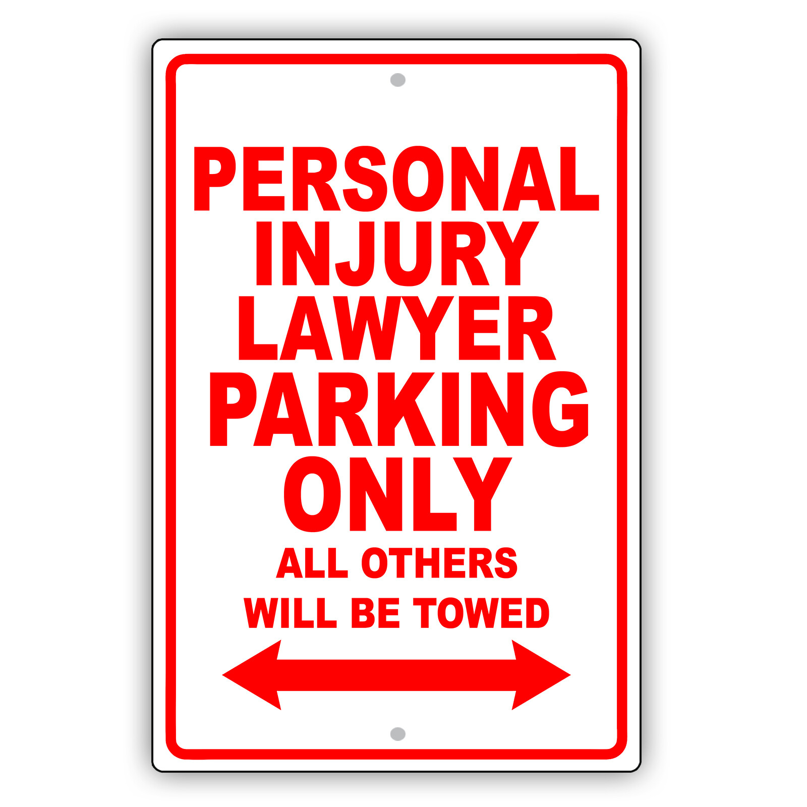 Personal Injury Lawyer Parking Only Gift Novelty Garage Metal Aluminum ...