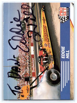 Eddie Hill Signed Autographed Card 1991 Pro Set Racing #55 "To Dan" | eBay