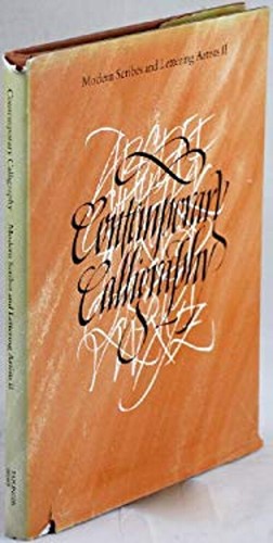 Contemporary Calligraphy : Modern Scribes and Lettering Artists H ...