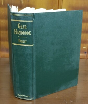 GEAR HANDBOOK-THE DESIGN, MANUFACTURE AND APPLICATIONS OF GEARS 1962 ...