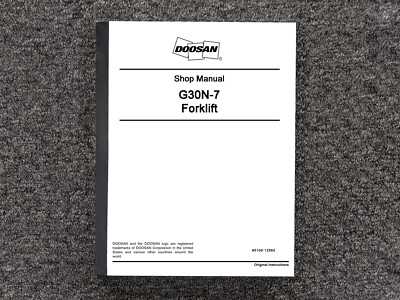 Doosan Forklift G30N-7 Repair Service Shop Manual | eBay