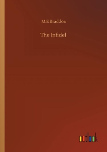 M E Braddon The Infidel (Poche) 9783752347005 | eBay