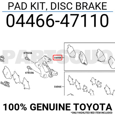 0446647110 Genuine Toyota PAD KIT, DISC BRAKE 04466-47110 | eBay