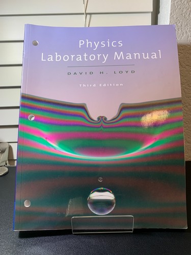 Physics Lab Manual by David Loyd (2007, Trade Paperback, Revised ...