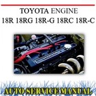 TOYOTA 18R 18RG 18R-G 18RC 18R-C ENGINE WORKSHOP SERVICE REPAIR MANUAL ...