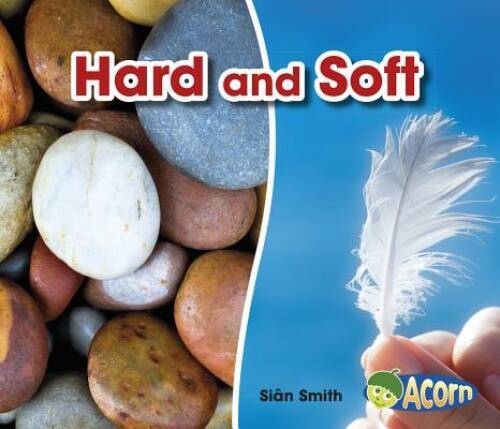 Hard and Soft (Opposites) - Paperback By Smith, Sian - GOOD ...