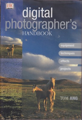 Tom Ang DIGITAL PHOTOGRAPHER'S HANDBOOK 1st Ed. HC Book 9780751336795 ...