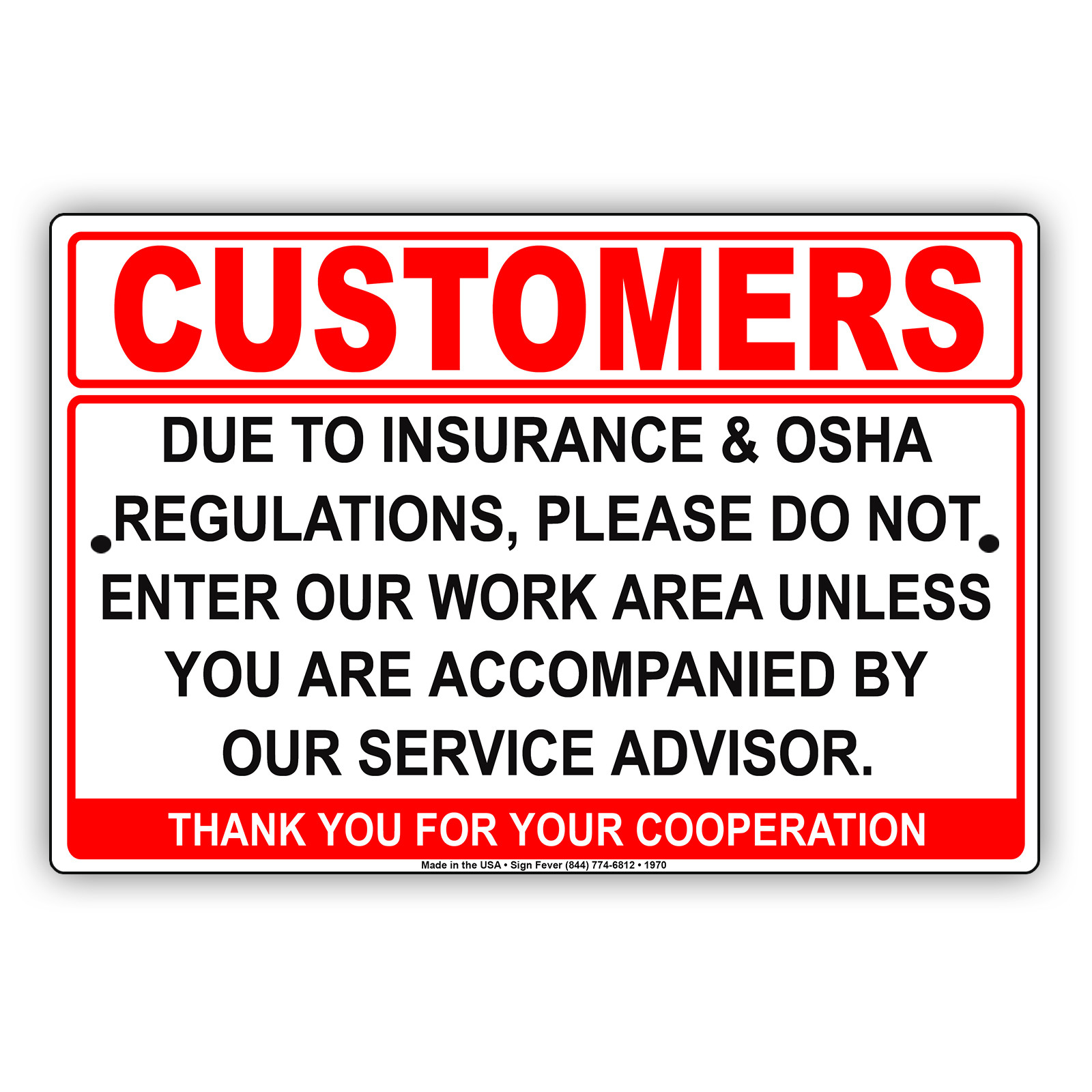 Customers Due To Insurance & OSHA Regulations Do Not Enter Aluminum ...