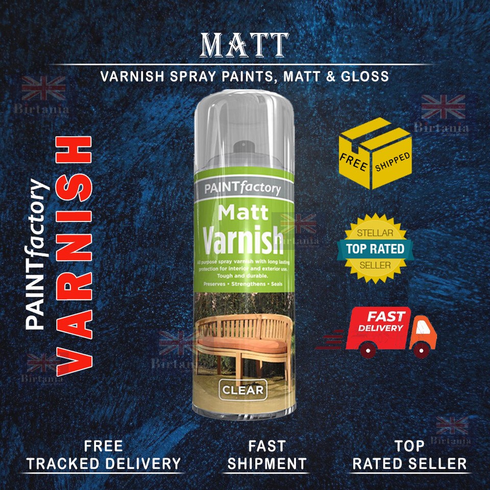 Varnish Spray Paint Aerosol Gloss Matt Finish Metal Wood Acrylic 250ml ...