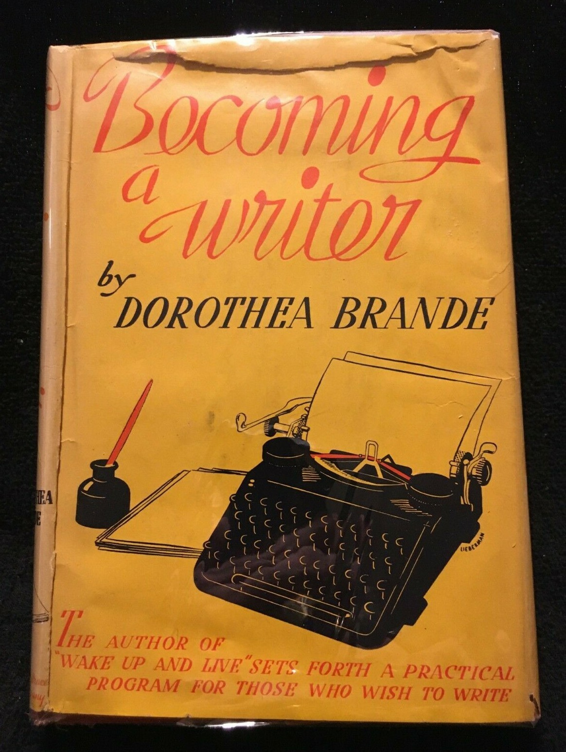 Dorothea Brande BECOMING A WRITER - Classic 1934 First Edition HC ...