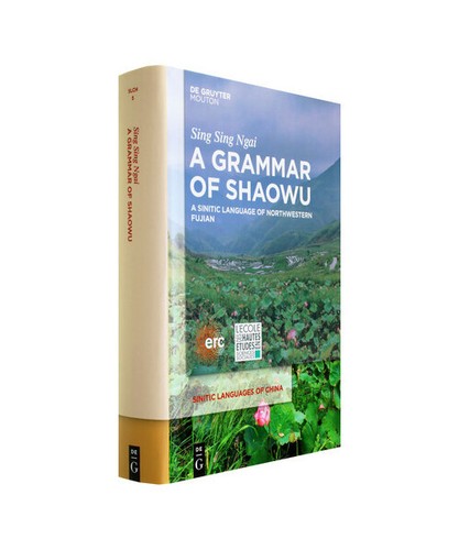 A Grammar of Shaowu: A Sinitic Language of Northwestern Fujian, Sing ...