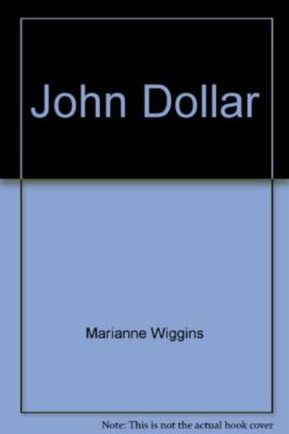John Dollar Marianne Wiggins Good Condition | eBay