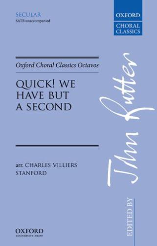 Oxford+Choral+Classics+Octavos+Ser.%3A+Quick%21+We+Have+but+a+Second+ ...