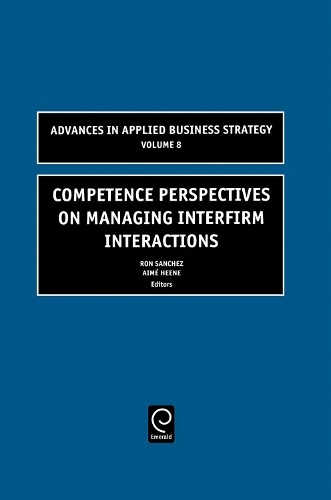 Ron Sanchez Competence Perspectives on Managing Interfirm Interactions ...