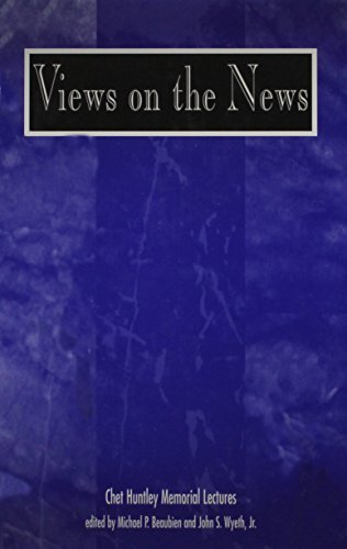 VIEWS ON THE NEWS: THE MEDIA AND PUBLIC OPINION (THE CHET By Michael P ...