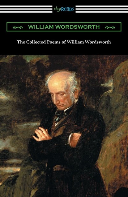 The Collected Poems of William Wordsworth von William Wordsworth (2018 ...