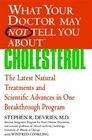 Stephen R. Devries Winifred Conkling What Your Dr...Cholesterol ...