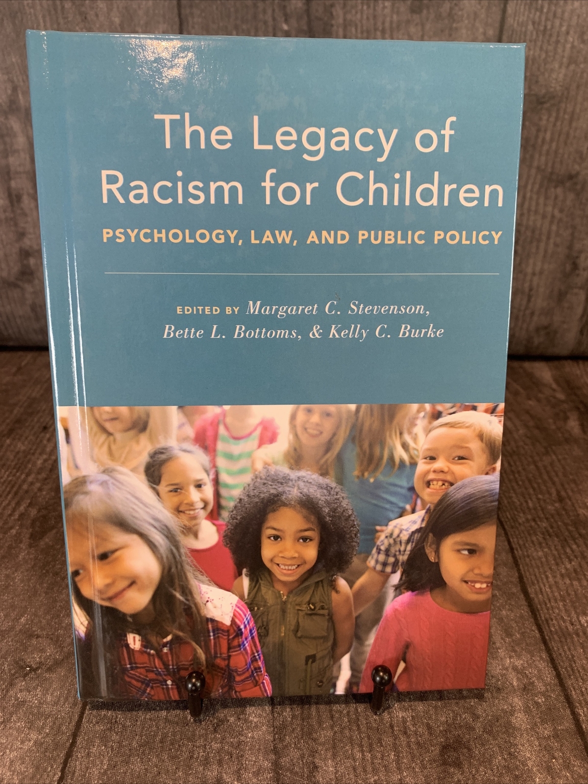 The Legacy of Racism for Children: Psychology, Law, and Public Po ...