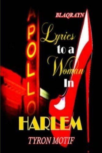 LYRICS TO A WOMAN IN HARLEM By Tyron Motif **BRAND NEW** 9780692386705 ...