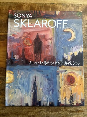 Sonya Sklaroff - A Love Letter To New York City - Signed | eBay