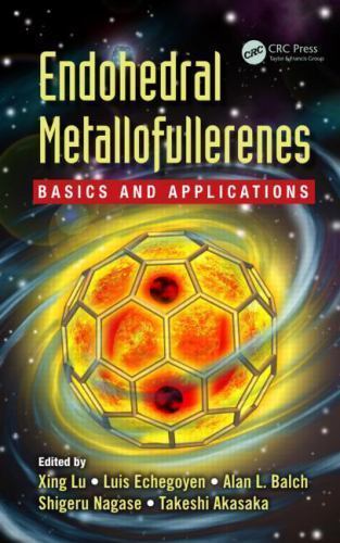 Endohedral Metallofullerenes : Basics and Applications by Alan L. Balch ...