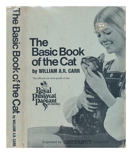 CARR, WILLIAM H A The basic book of the cat 1971 Hardcover | eBay
