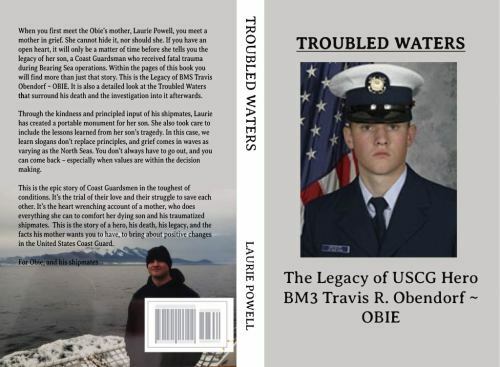 Troubled Waters : The Legacy of USCG Hero BM3 Travis R. Obendorf ~ OBIE ...