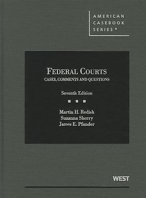 American Casebook Ser.: Federal Courts, Cases, Comments and Questions ...