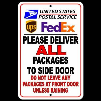 Deliver Packages To Side Do Not Leave Packages At Front Door Sign ...
