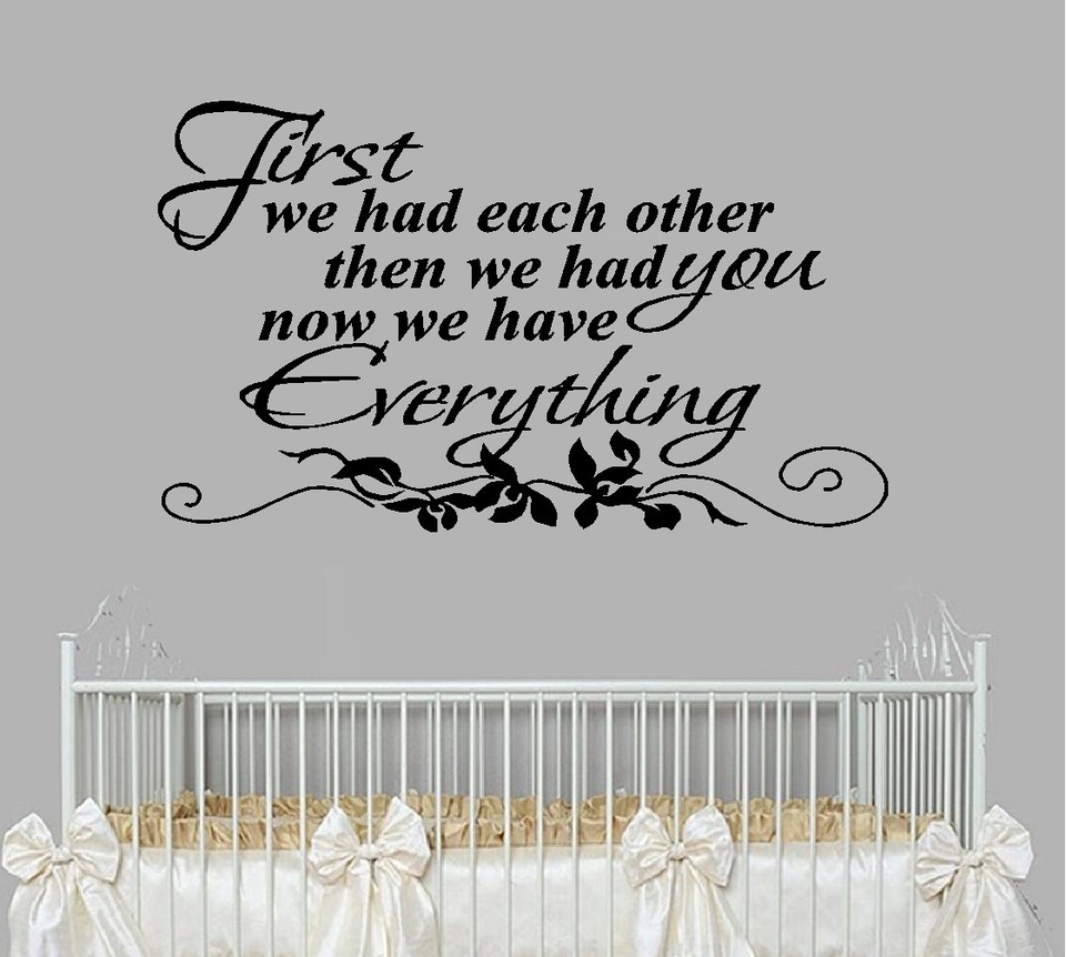 First we had each other, Now we have Everything ~ Wall Decal | eBay